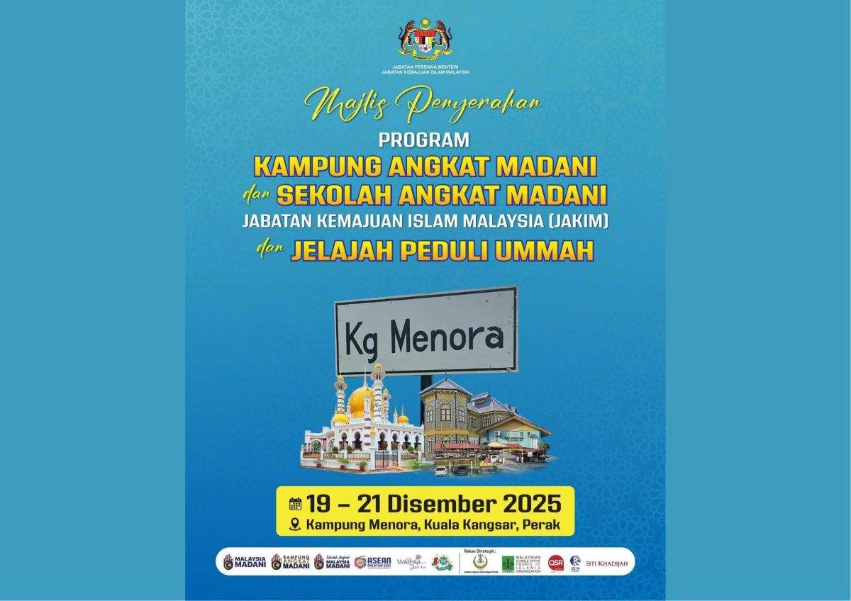 JAKIM Umum Pelancaran Kampung dan Sekolah Angkat MADANI di Perak